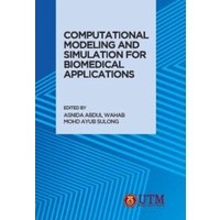 EBOOK Computational Modeling and Simulation For Biomedical Applications(UTM PRESS) | Shopee Malaysia