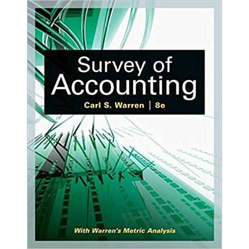 Solution Manual For Survey of Accounting 8th Edition Carl Warren SM1772 ...