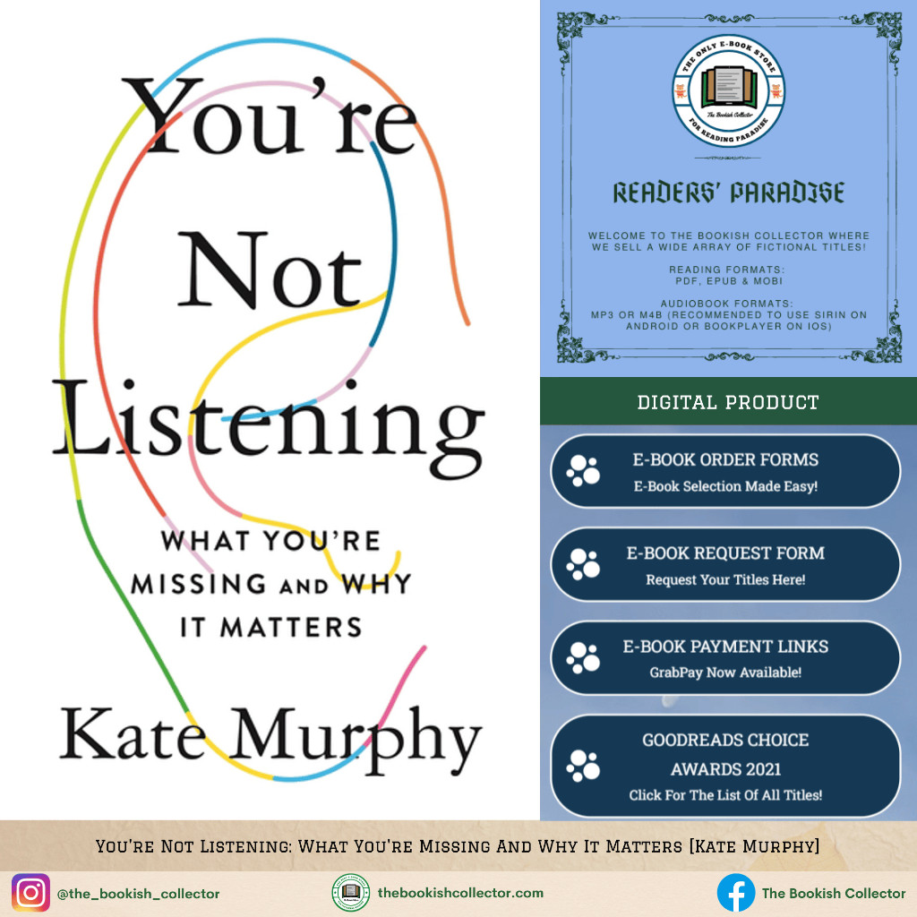 You're Not Listening: What You're Missing And Why It Matters [Kate ...