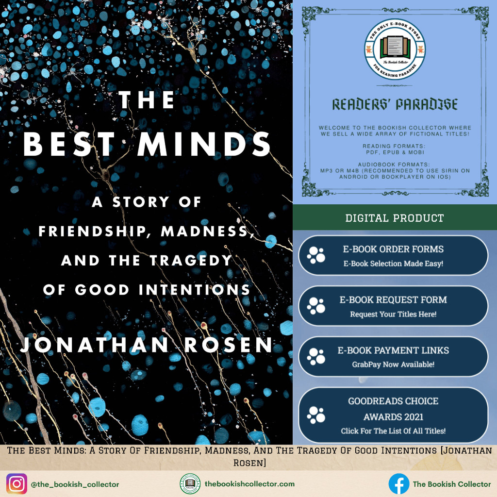 The Best Minds: A Story Of Friendship, Madness, And The Tragedy Of Good ...