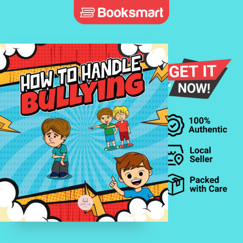 How To Handle Bullying: A kid's guide on how to spot and how to stop ...