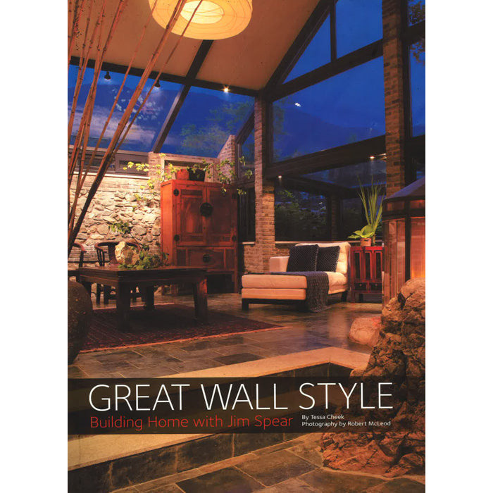 (BBW) Great Wall Style : Building Homes With Jim Spear(ISBN ...