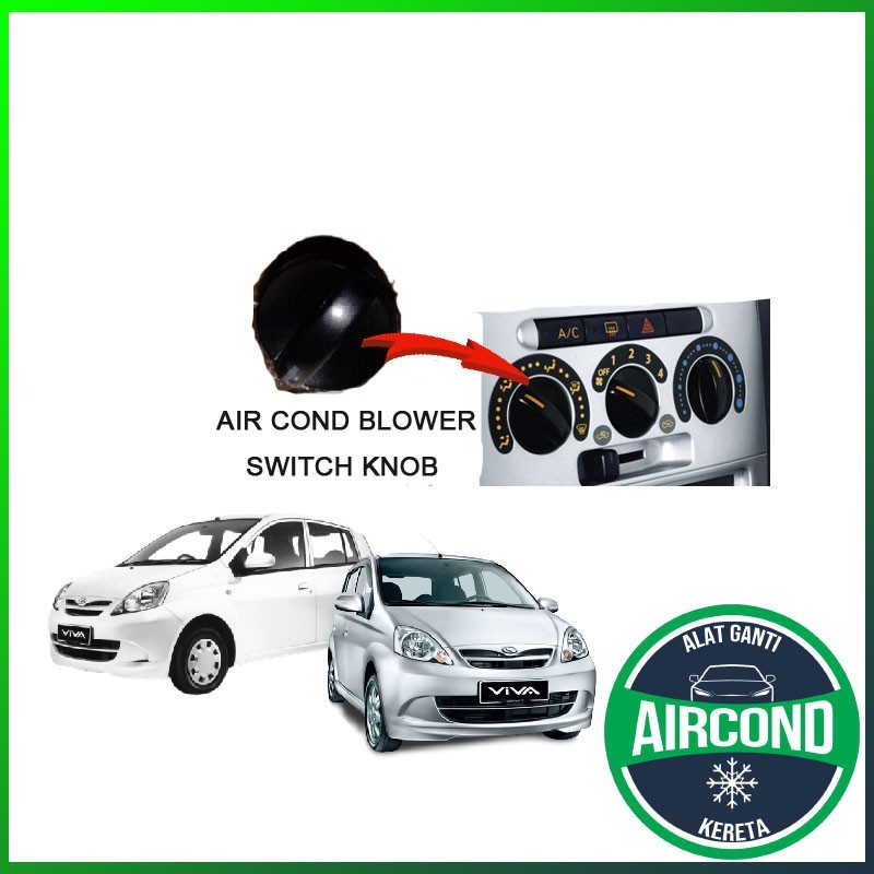 VIVA AIR COND BLOWER SWITCH KNOB ACK | Shopee Malaysia