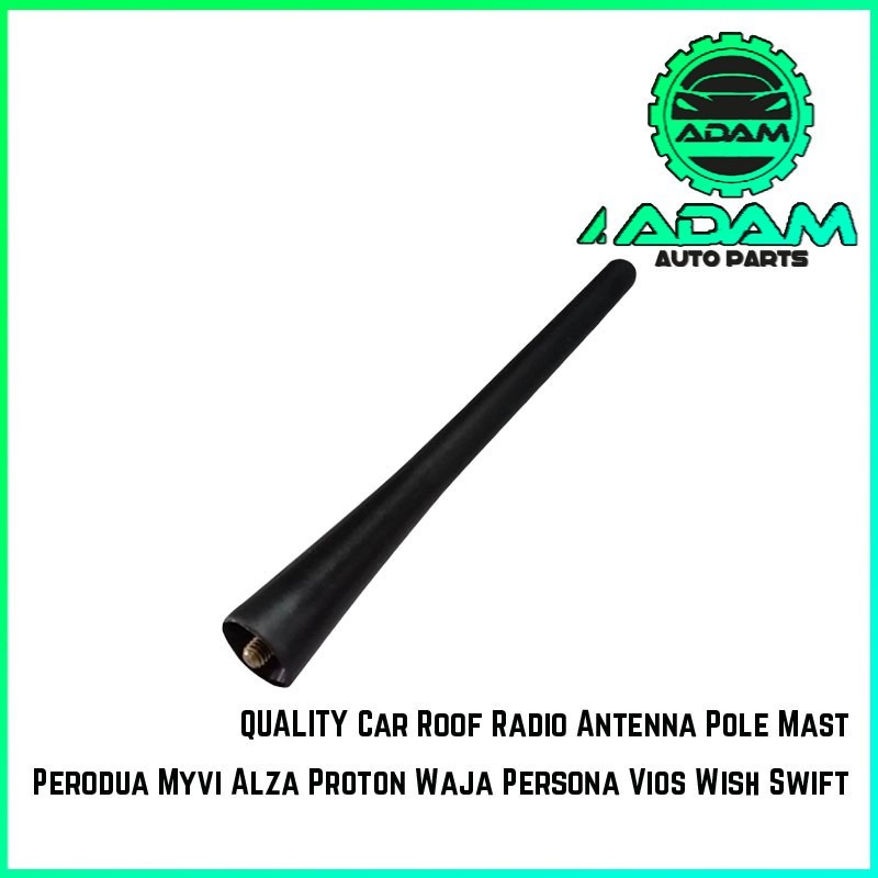 👍 QUALITY 👍Car Roof Radio Antenna Pole Mast Perodua Myvi Alza Proton Waja Persona Vios Wish ...