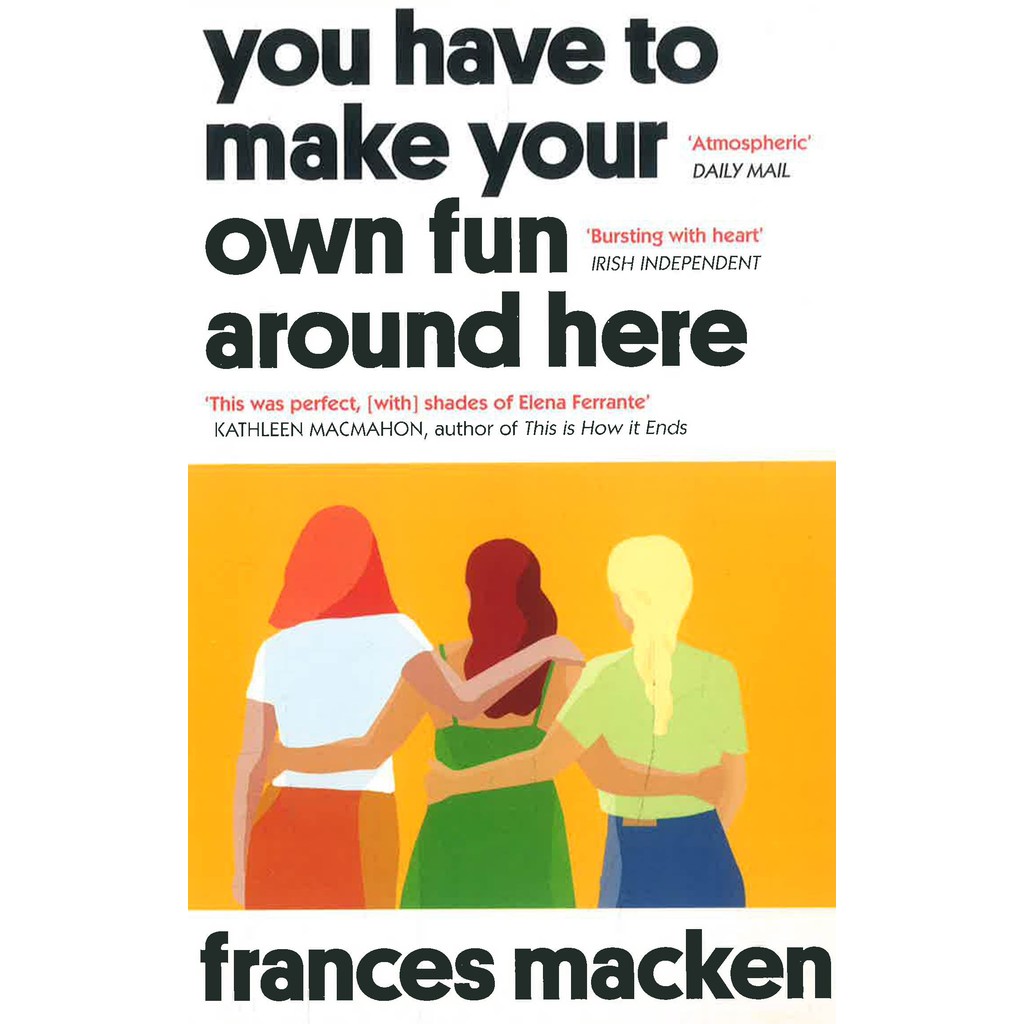 (BX) YOU HAVE TO MAKE YOUR OWN FUN AROUND HERE (ISBN: 9781786078605 ...