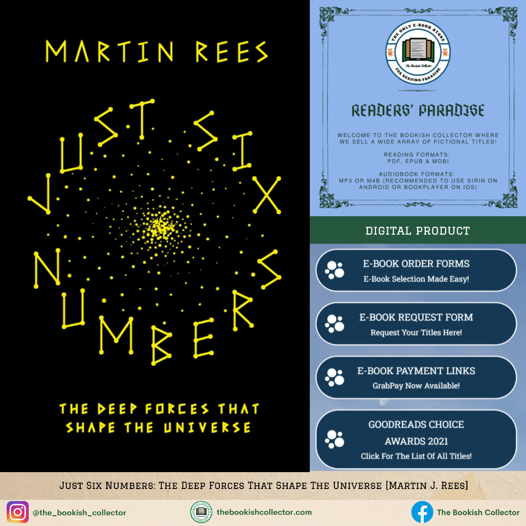 Just Six Numbers: The Deep Forces That Shape The Universe [Martin J ...