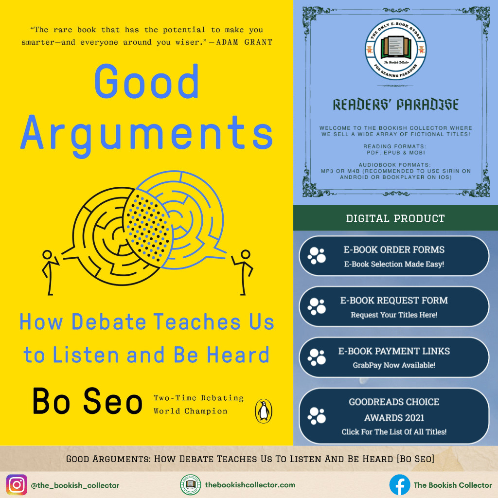 Good Arguments: How Debate Teaches Us To Listen And Be Heard [Bo Seo] | Shopee Malaysia