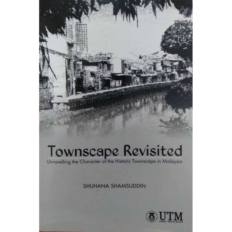 Townscape Revisited: Unravelling the Character of the Historic ...