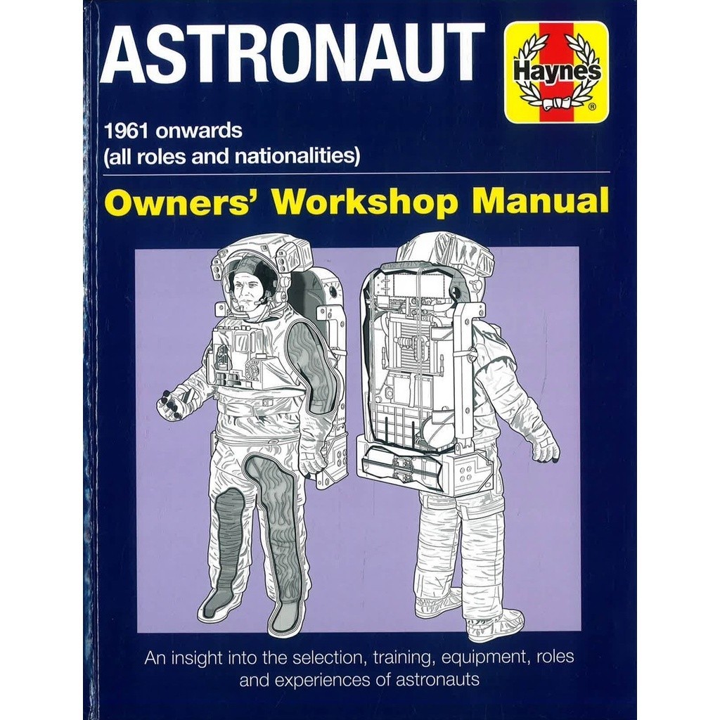 (BBW) Haynes Manual: Astronaut Owners' Workshop Manual(ISBN ...