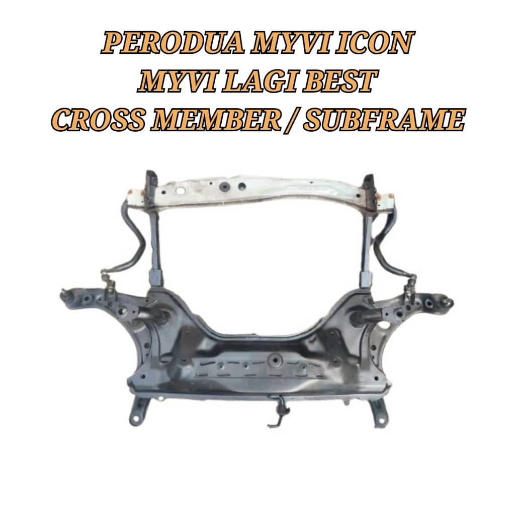 Cross Member / Subframe / Anti Roll Bar Perodua Myvi Lagi Best / Myvi ...