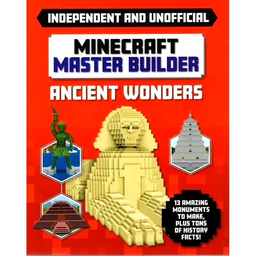 (BBW) MASTER BUILDER: MINECRAFT ANCIENT WONDERS (INDEPENDENT & UNOFFICIAL) (ISBN: 9781839350986 ...
