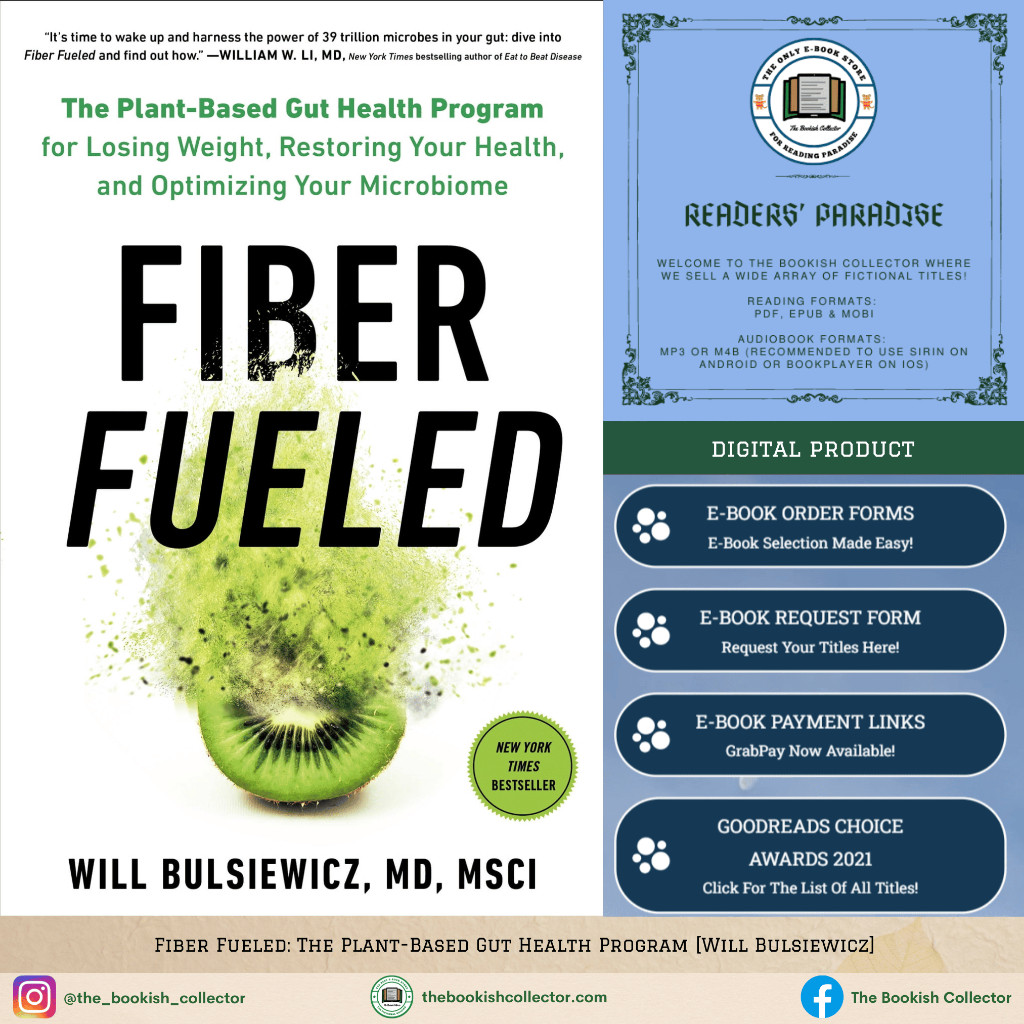 Fiber Fueled: The Plant-Based Gut Health Program [Will Bulsiewicz ...