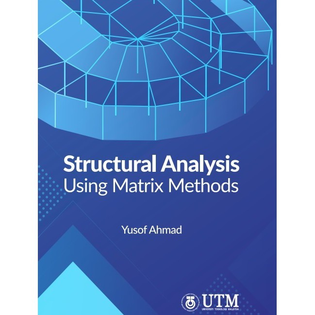 Structural Analysis Using Matrix Methods(UTM PRESS) | Shopee Malaysia