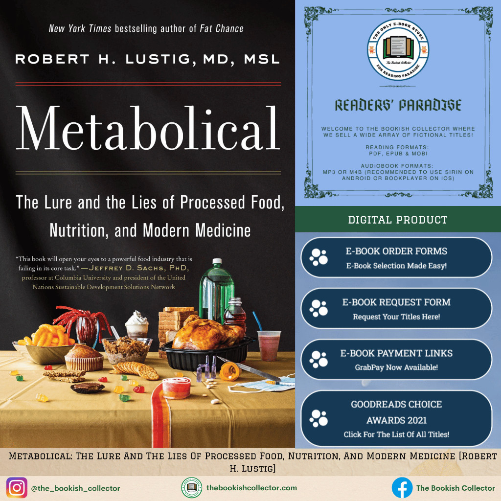 Metabolical: The Lure And The Lies Of Processed Food, Nutrition, And ...