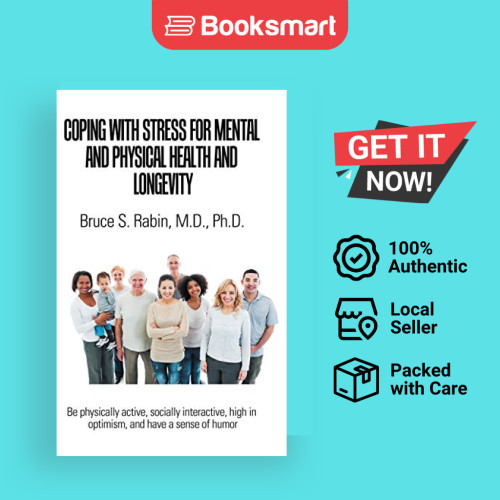 Coping with Stress for Mental and Physical Health and Longevity by ...