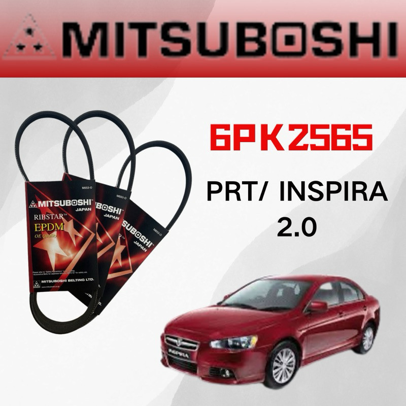 Original Proton Inspira 2.0 Fan Belt (6PK2565) - Mitsuboshi Orginal Fan ...