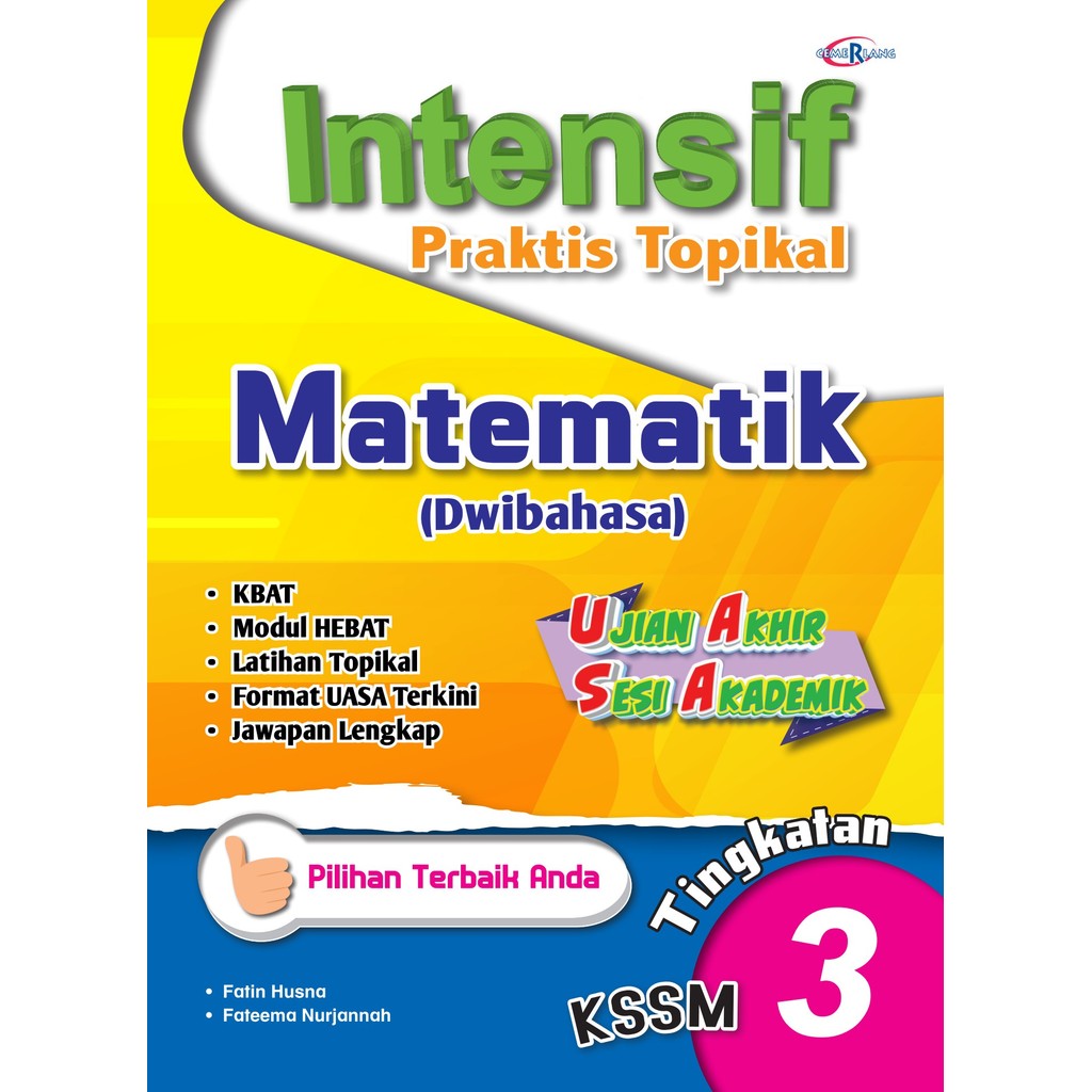 Cemerlang: Intensif Praktis Topikal: Matematik + Mathematics: Tingkatan + Form 3: 9786294871076 ...