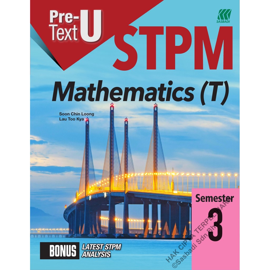 Sasbadi: Teks Pra + Pre U: Mathematics (T): STPM Semester + Penggal + Term 3: PU24TMT3 ...