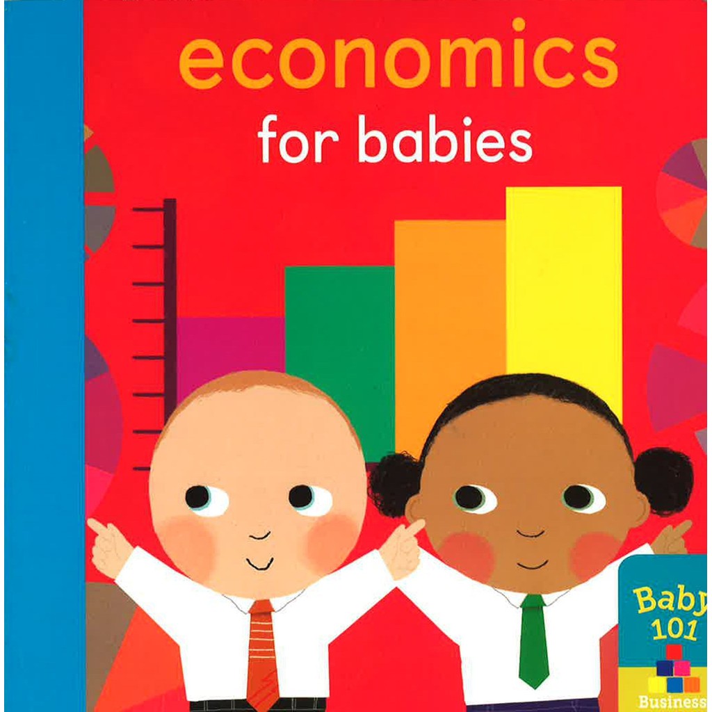 (BBW) BABY 101 ECONOMICS FOR BABIES (ISBN: 9781848578951) | Shopee Malaysia