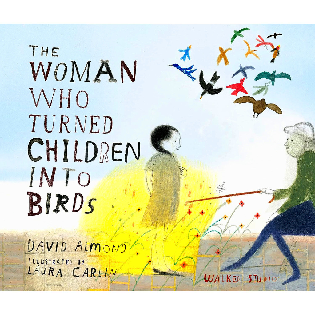 (BBW) THE WOMAN WHO TURNED CHILDREN INTO BIRDS (ISBN: 9781406307115 ...