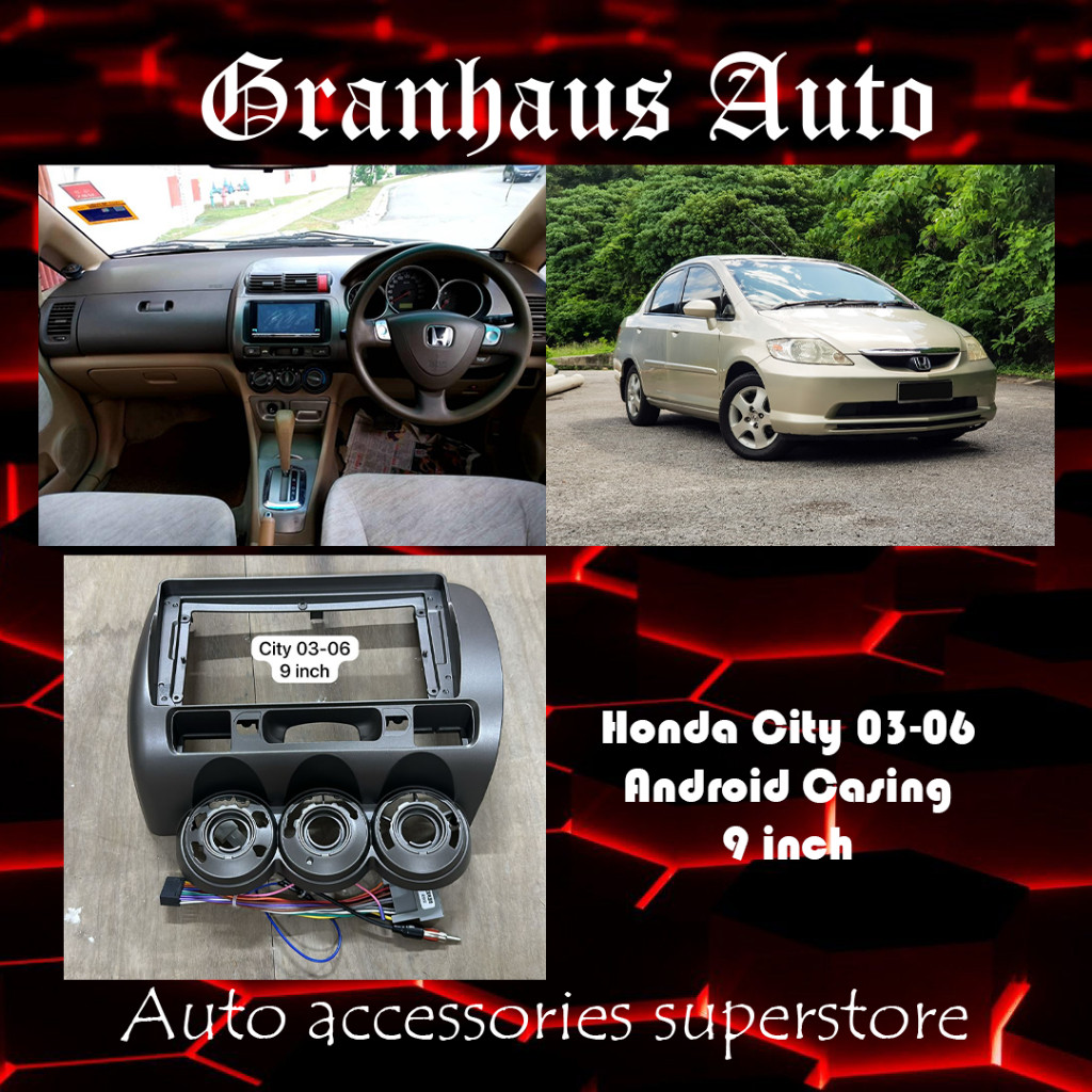 Honda City 2003 - 2006 9 inch Big screen Android Player Casing Android ...