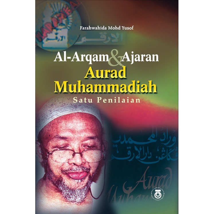 Al–Arqam & Ajaran Aurad Muhammadiah Satu Penilaian(UTM PRESS) | Shopee ...