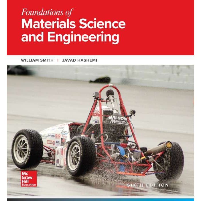 Foundations of Materials Science and Engineering 6th Edition by William ...