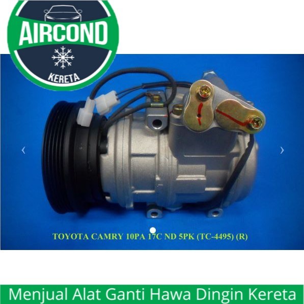 TOYOTA CAMRY 10PA 17C ND 5PK (R) COMPRESSOR TC-4495 ACK | Shopee Malaysia