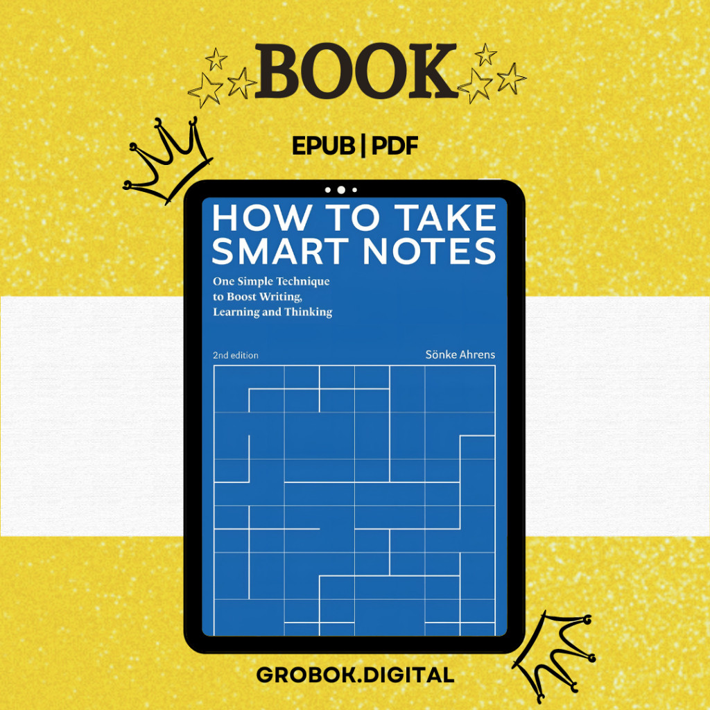How To Take Smart Notes : One Simple Technique To Boost Writing ...