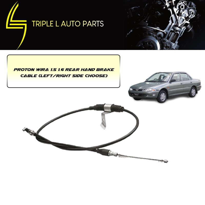 Proton Wira 1.5 1.6 Rear Hand Brake Cable (Left/Right Side choose ...