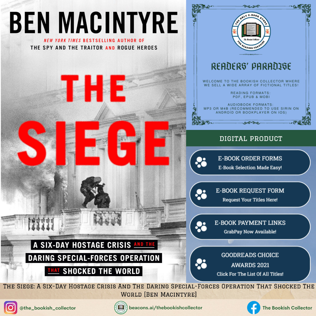 The Siege: A Six-Day Hostage Crisis And The Daring Special-Forces ...