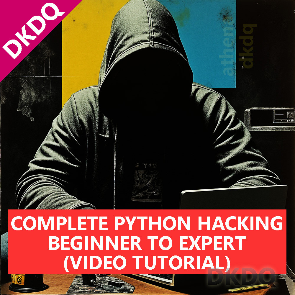 🎥 Python Hacking Complete Beginner to Advanced Course Bundle ATHENA0428 Video Tutorial Ethical ...