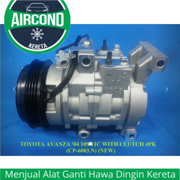 TOYOTA AVANZA 2004 F651 10S 11C WITH CLUTCH 4PK (NEW) COMPRESSOR CP ...