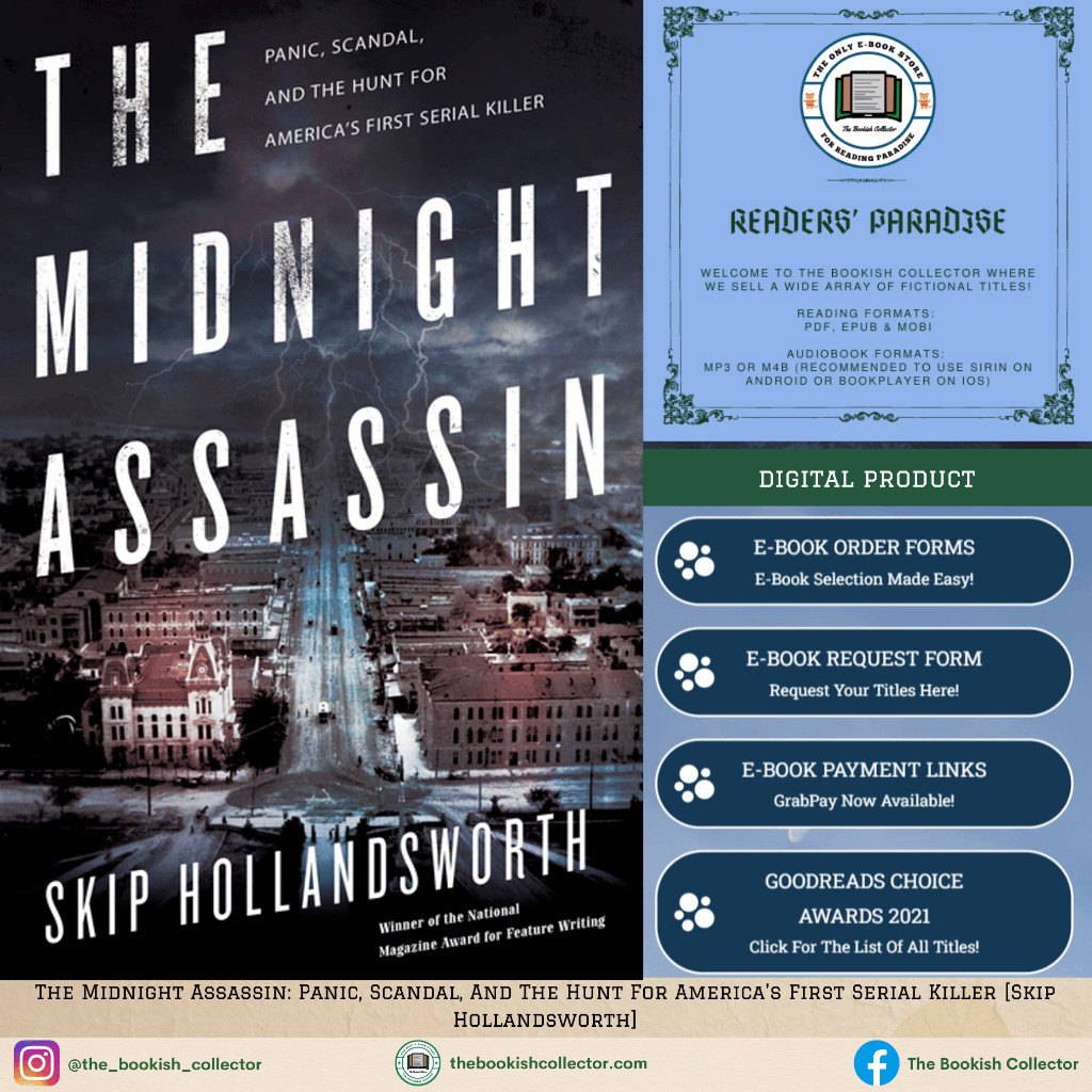 The Midnight Assassin: Panic, Scandal, And The Hunt For America's First Serial Killer [Skip ...