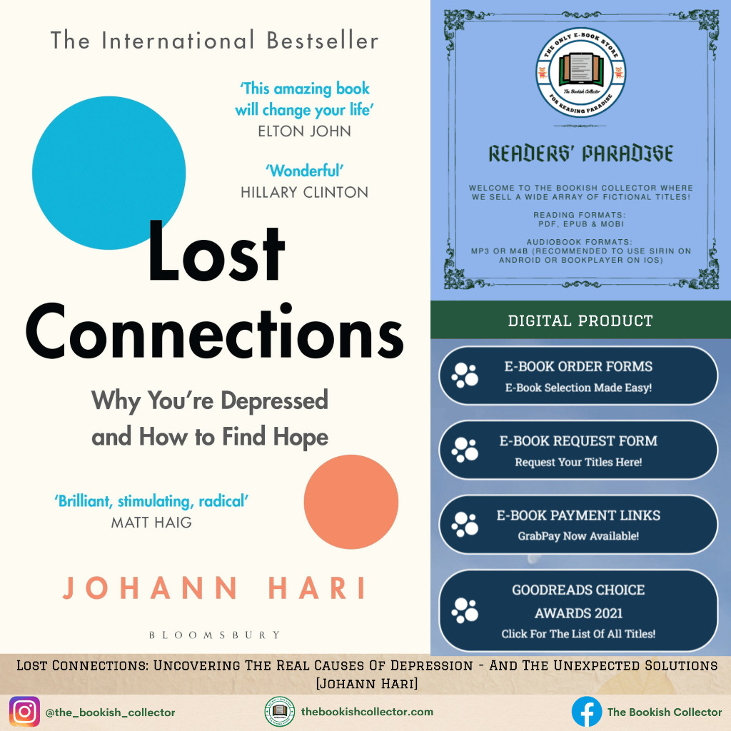Lost Connections: Uncovering The Real Causes Of Depression - And The Unexpected Solutions ...