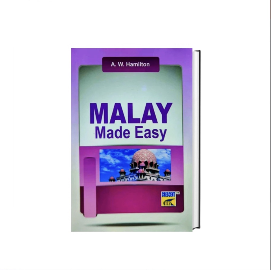 Learn Malay Book: Malay Made Easy through 50 Easy Lessons, Grammatical ...
