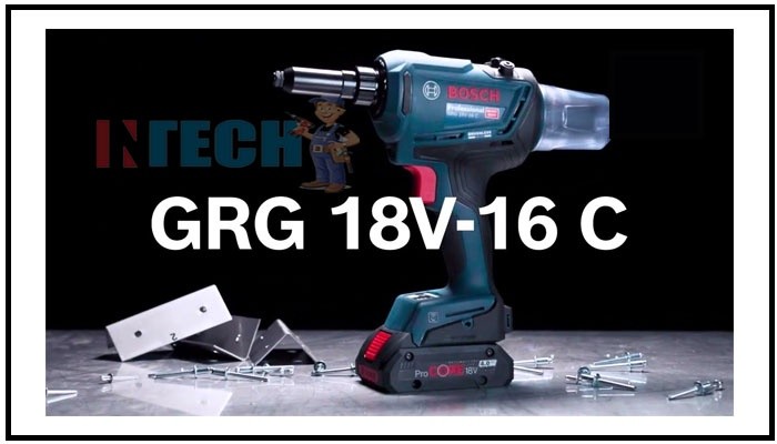 BOSCH GRG18V-16C / GRG18V16C BRUSHLESS MOTOR CORDLESS RIVET GUN 18V ** SOLO WITHOUT BATTERY AND ...