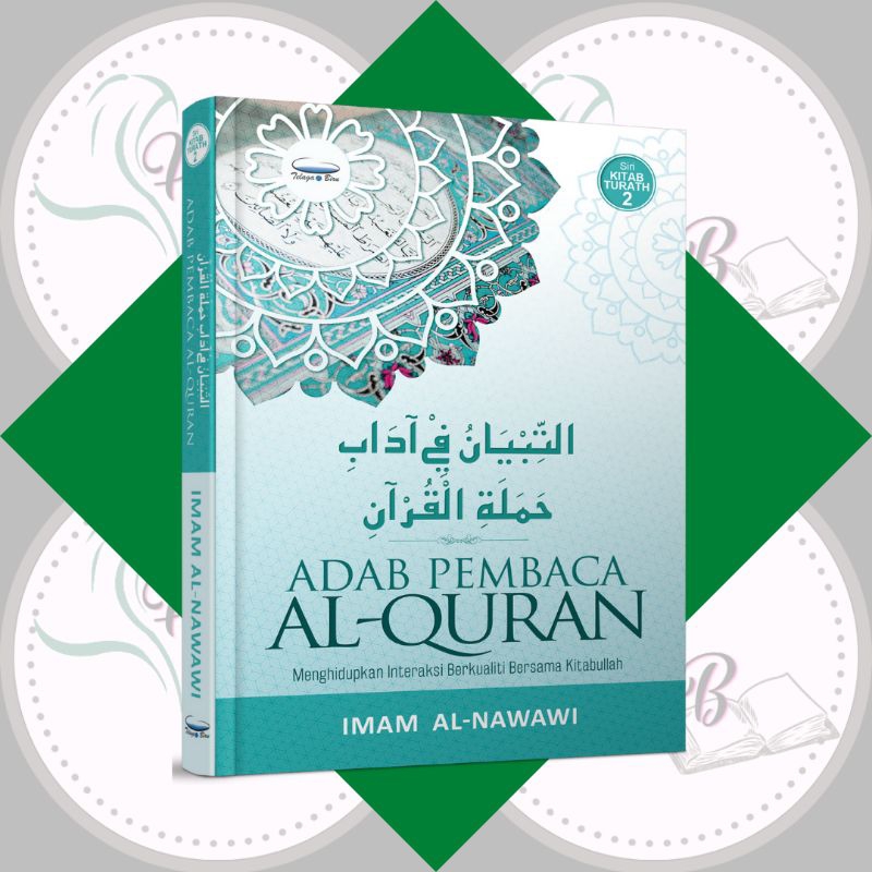 Siri Kitab Turath: Adab Pembaca Al-Quran oleh Imam An-Nawawi | Shopee ...