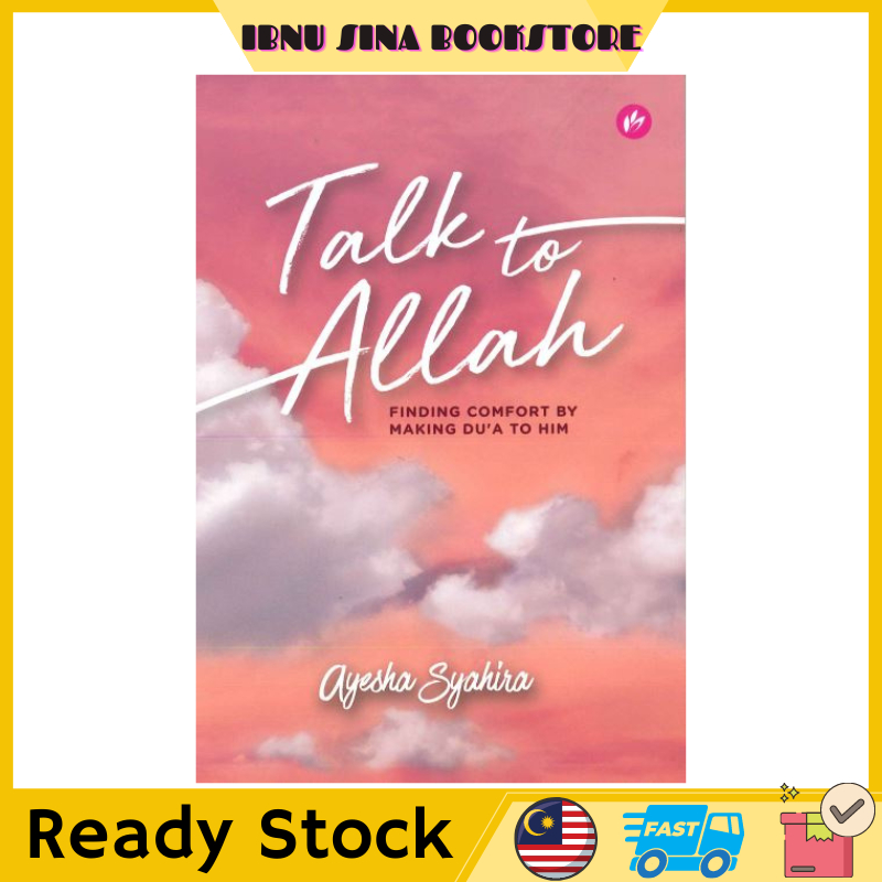BUKU Talk To Allah - A BOOK WRITTEN BY Ayesha Syahira - *IBNU SINA ...