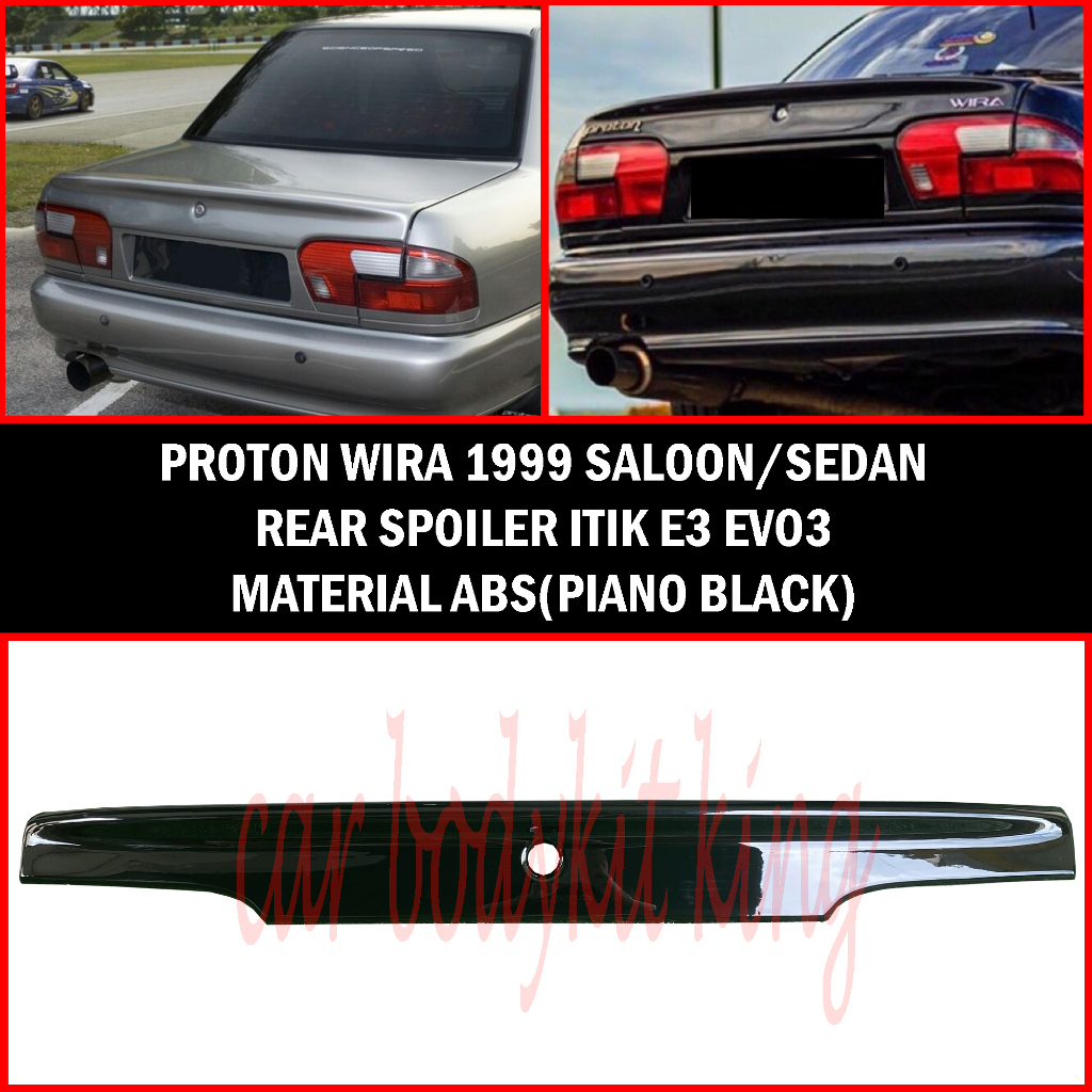 PROTON WIRA 1999 SALOON SEDAN SPOILER OE REAR SPOILER ITIK WITH PAINT ...