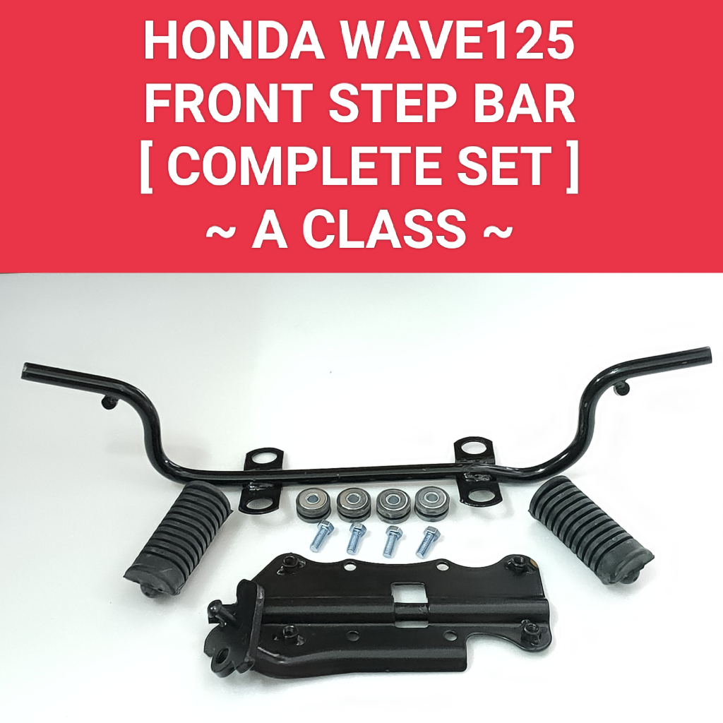 WAVE125 ( COMPLETE SET - A CLASS ) FRONT STEP BAR SET | Shopee Malaysia