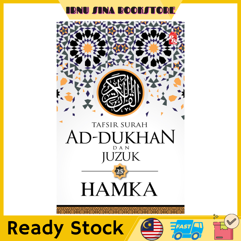 KITAB Tafsir Al-Azhar: Tafsir Surah Ad-Dukhan dan Juzuk 25 - KARYA ...