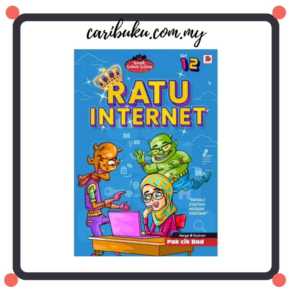 KGS SIRI #12A: RATU INTERNET | Komik Godaan Syaitan | Pak Cik Bad ...