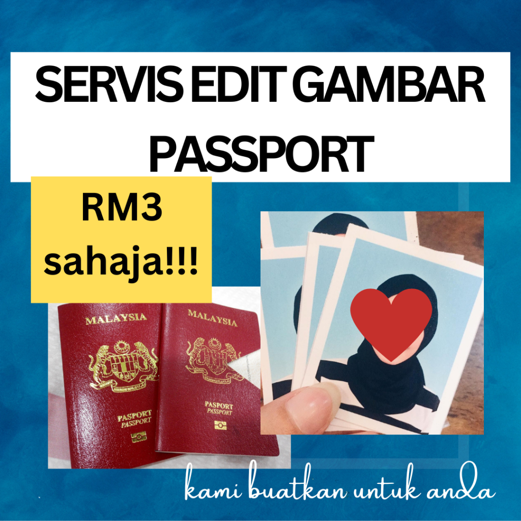 Servis Edit Gambar Passport Shopee Malaysia 6702