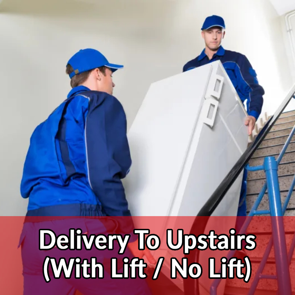 Delivery To Upstairs Service (With Lift / No Lift) *Pls Read Product ...