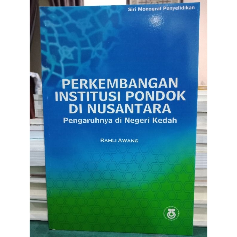 ZBH. Perkembangan Institusi Pondok di Nusantara: Pengaruhnya di Negeri ...