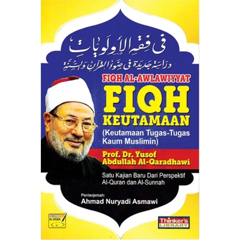 Buku Fiqh Keutamaan - Dr. Yusuf Al Qaradhawi / Buku Fikh Keutamaan / Buku Fikah Keutamaan ...