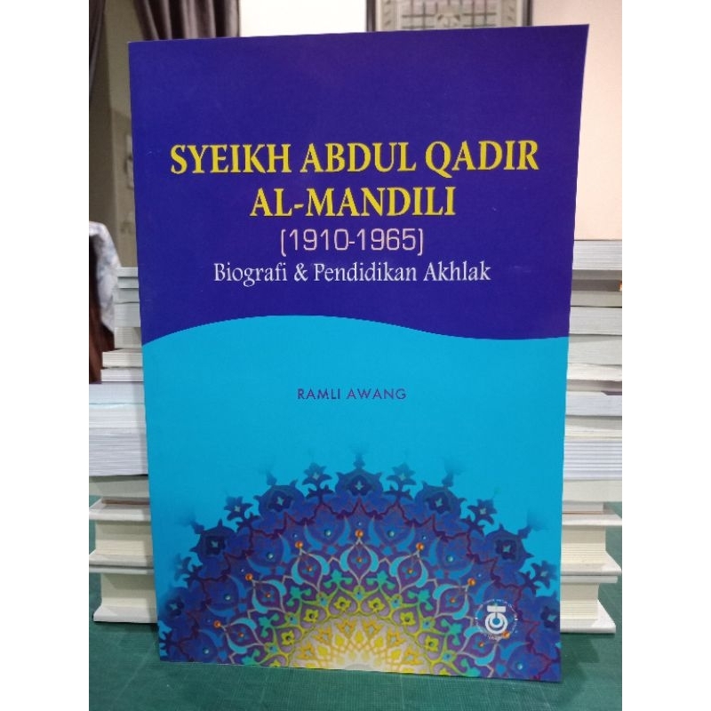 ZBH. Syeikh Abdul Qadir al-Mandili (1910-1965): Biografi dan Pendidikan ...