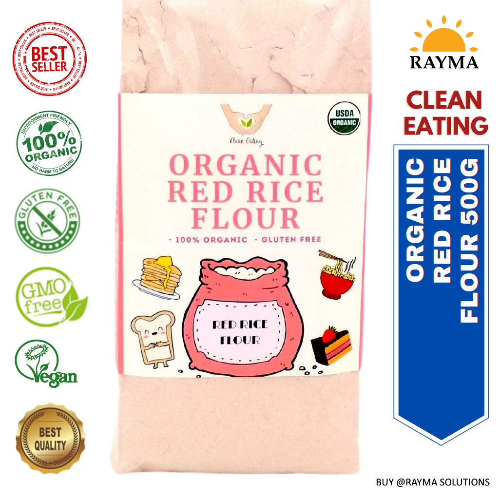 CLEAN EATING Premium Organic Red Rice Flour, Gluten Free, 500g | Shopee ...