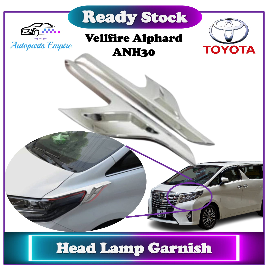 Toyota Alphard / Vellfire 】 Head Lamp Garnish / Hiasan Lampu Kepala ...